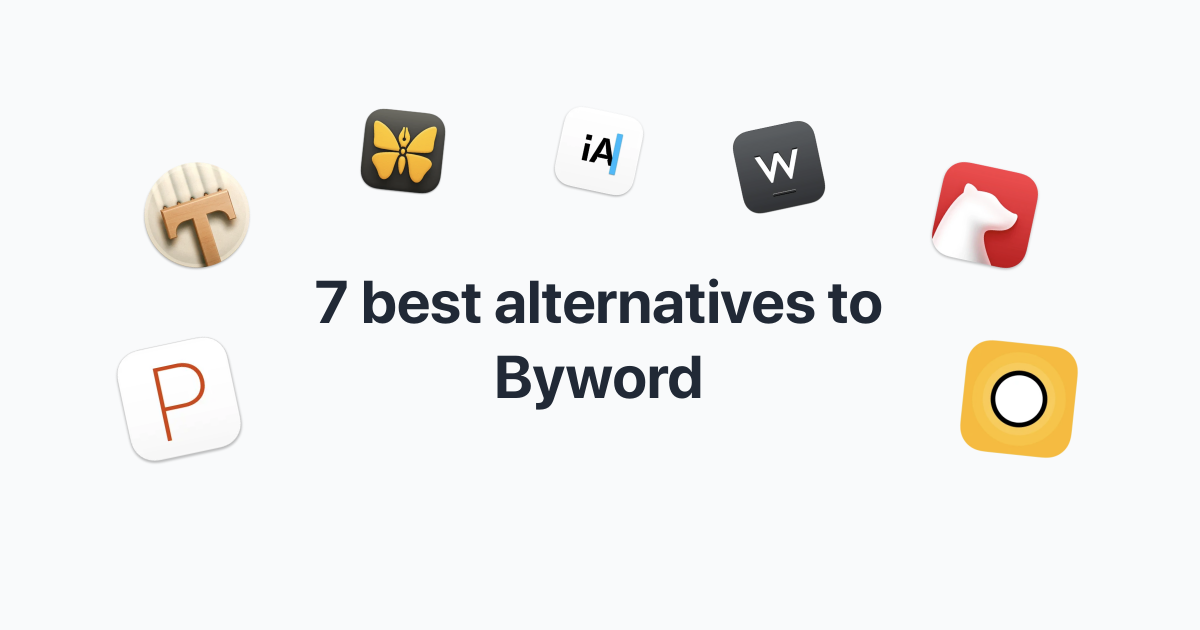 7 Best Alternatives to Byword