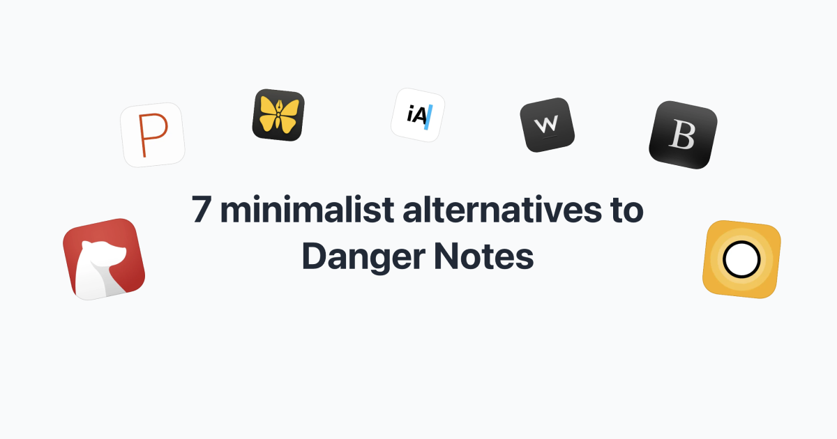7 Minimalist Alternatives to Danger Notes