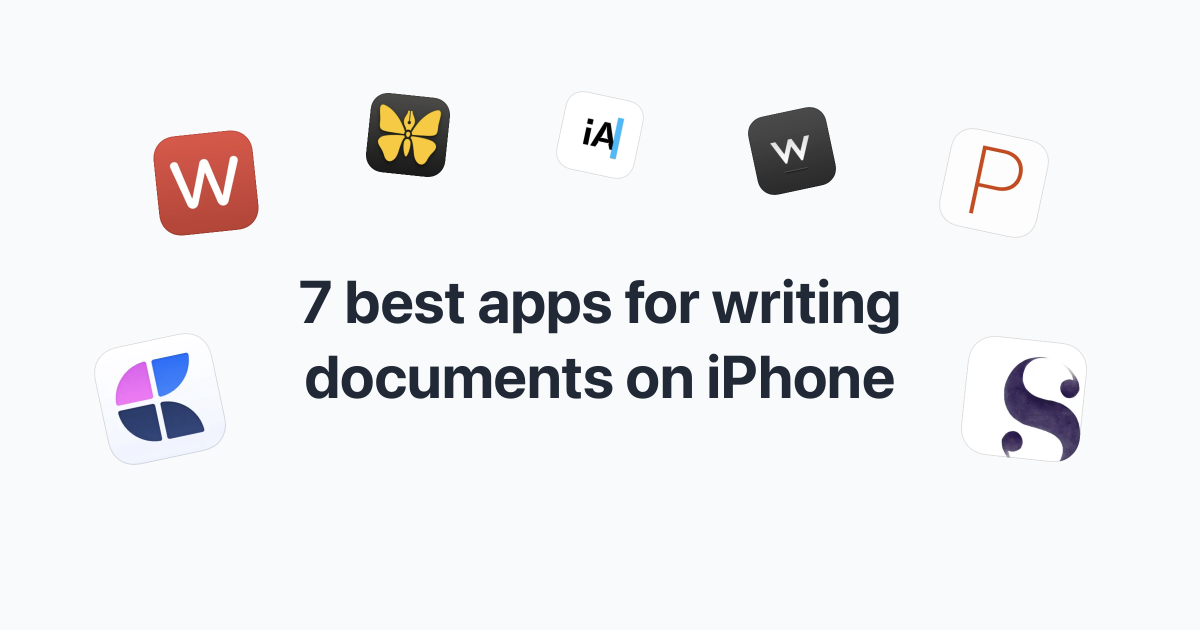 7 Best Apps for Writing Documents on iPhone