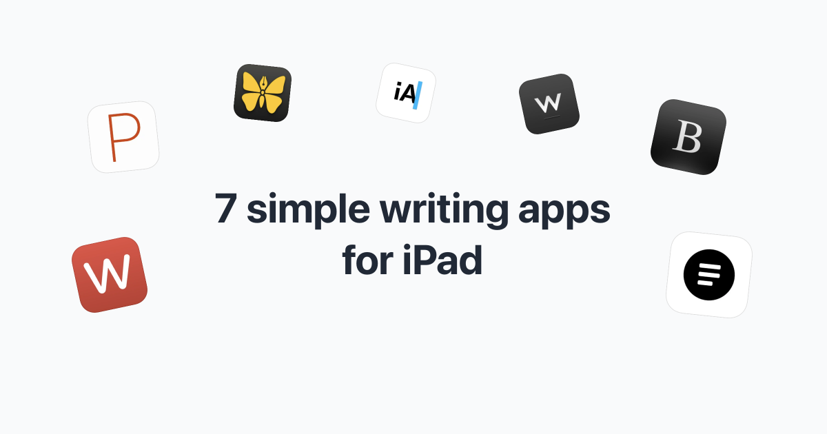 7 Simple Writing Apps for iPad
