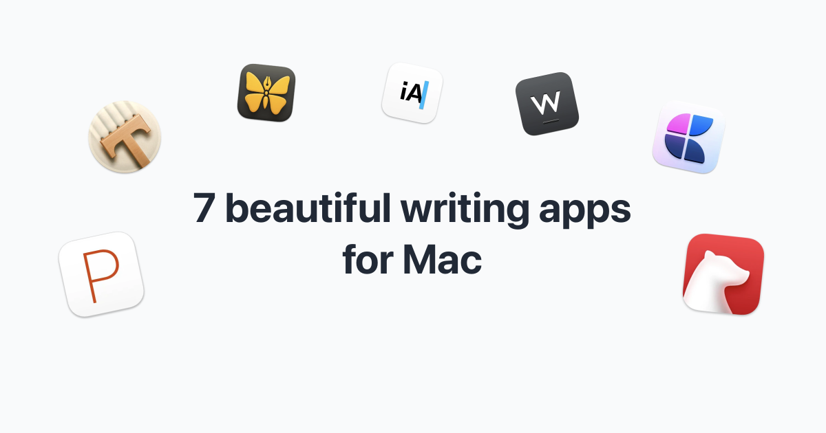 7 Beautiful Writing Apps for Mac