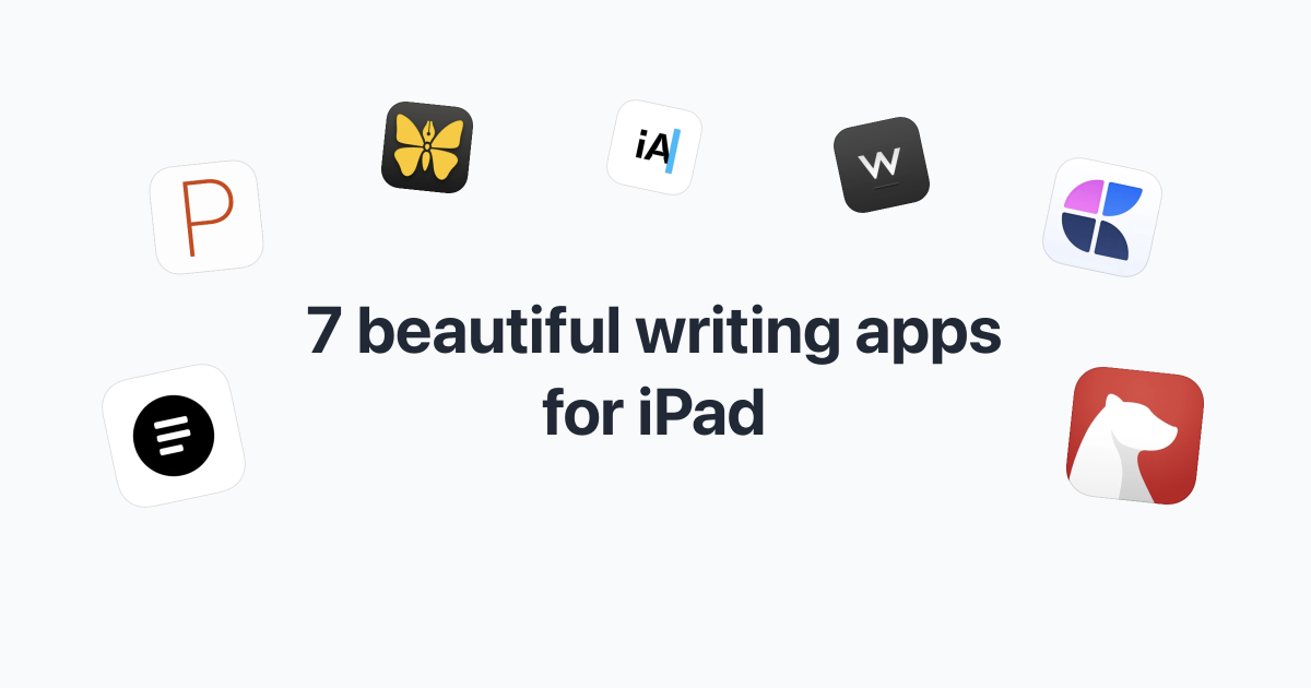 7 Beautiful Writing Apps for iPad