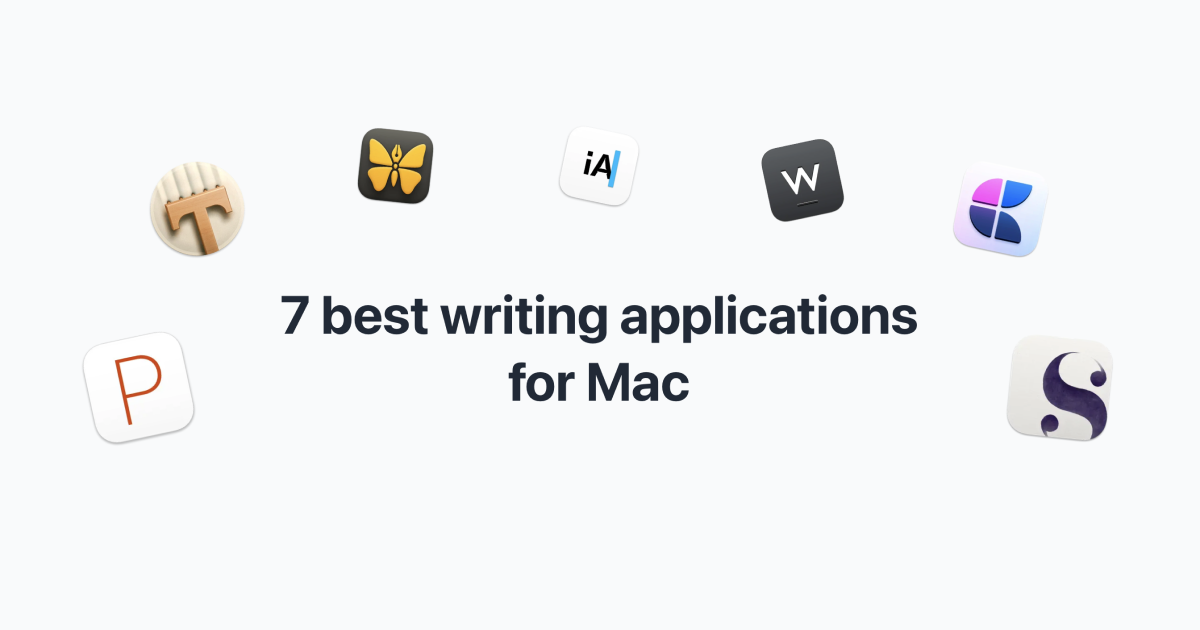 7 Best Writing Applications for Mac