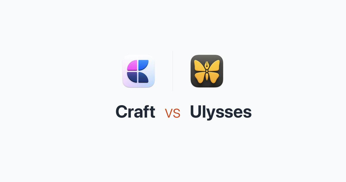 Craft vs Ulysses