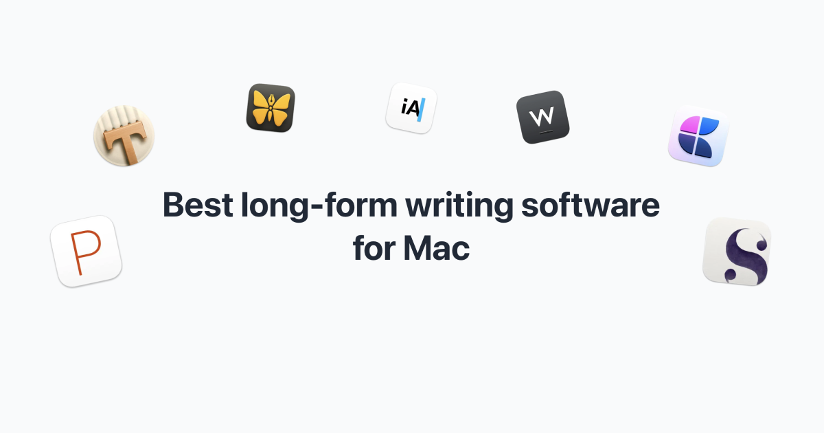 Best Long-Form Writing Software for Mac