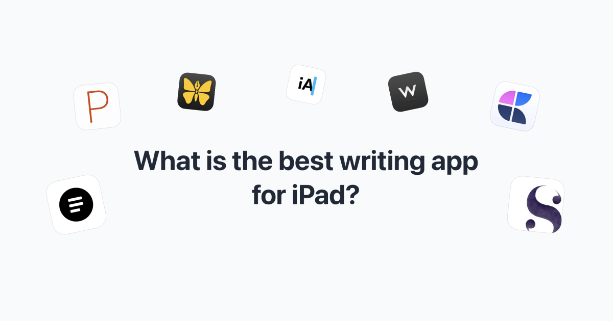 What is the Best Writing App for iPad?