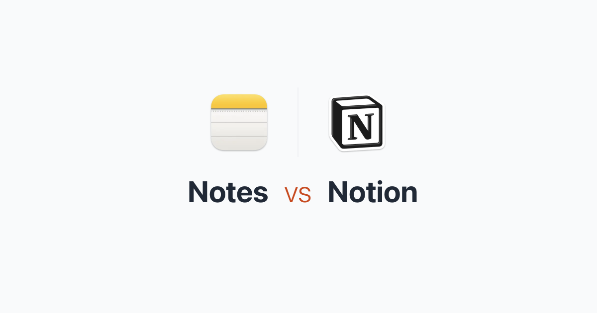 Apple Notes vs Notion