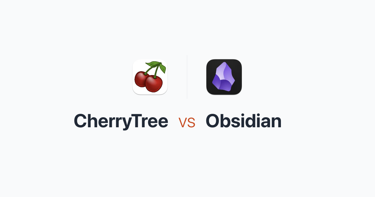 CherryTree vs Obsidian