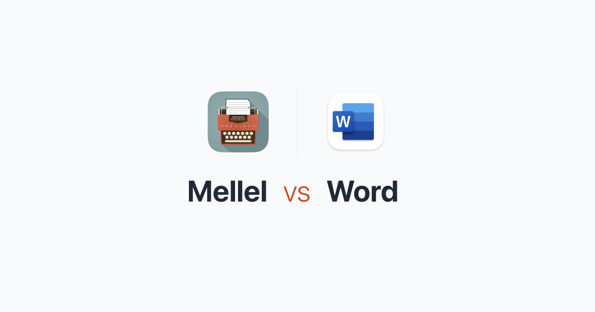 Mellel vs Word