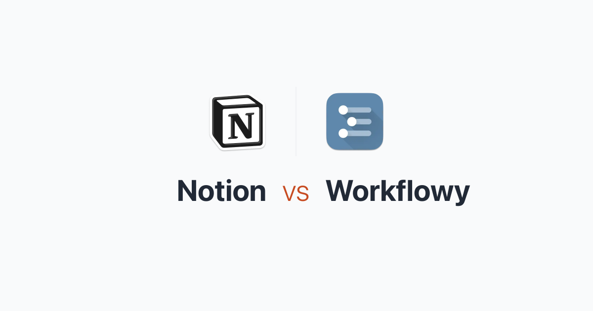 Notion vs Workflowy