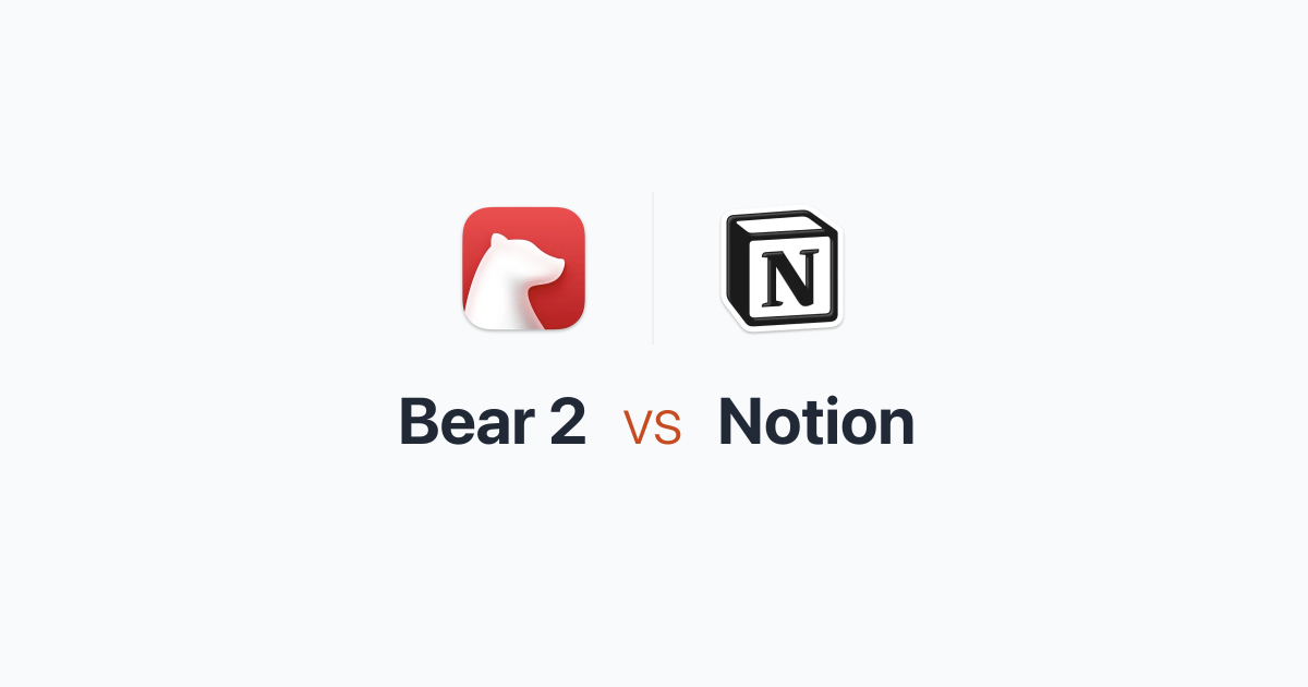 Bear 2 vs Notion
