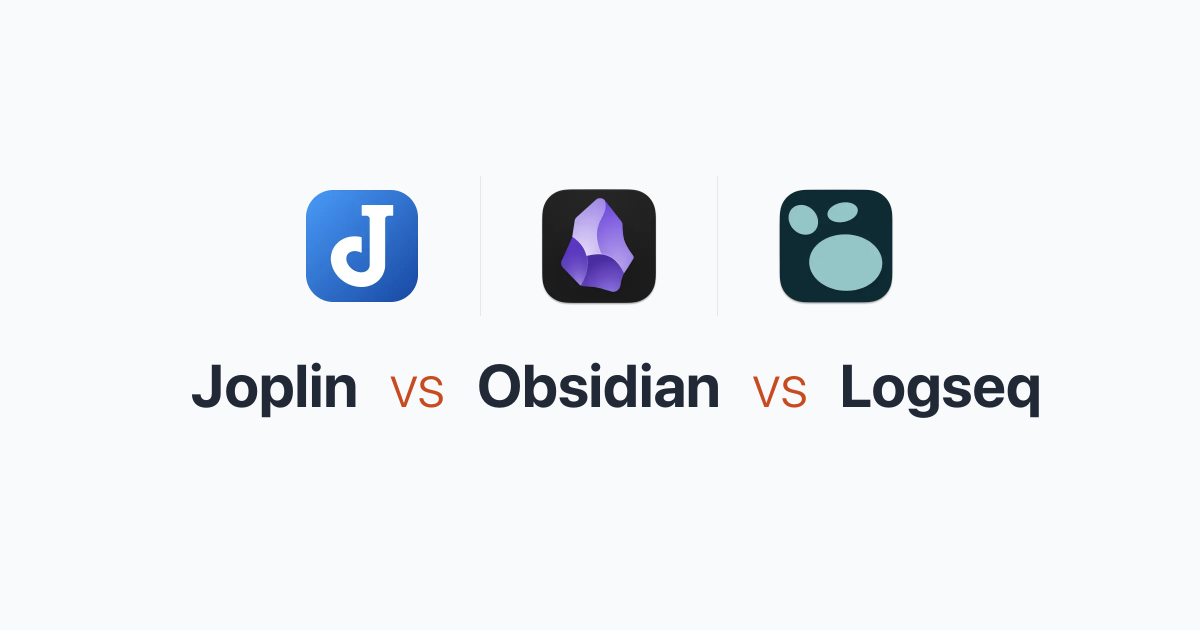 Joplin vs Obsidian vs Logseq