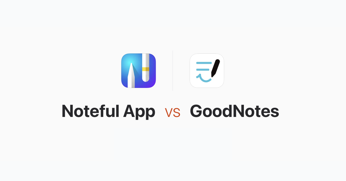 Noteful vs GoodNotes