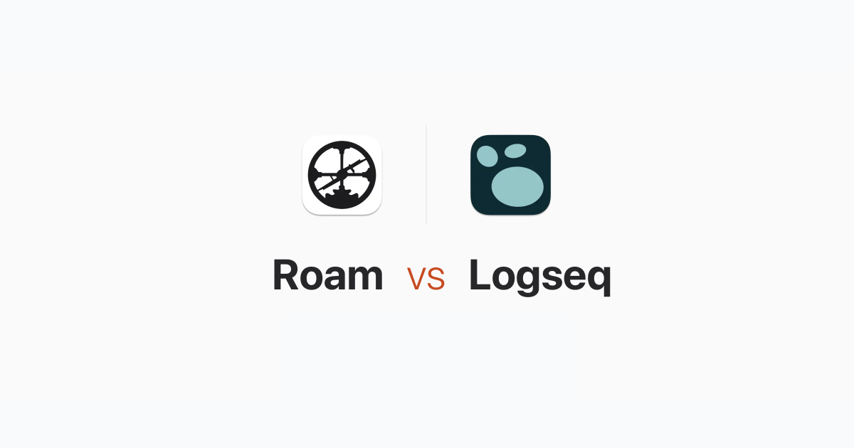 Roam Research vs Logseq